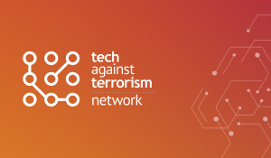 Virtual Launch: Tech Against Terrorism Network